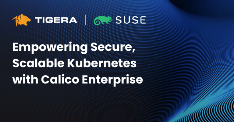 Introducing Calico 3.30: A New Era of Open Source Network Security and ...