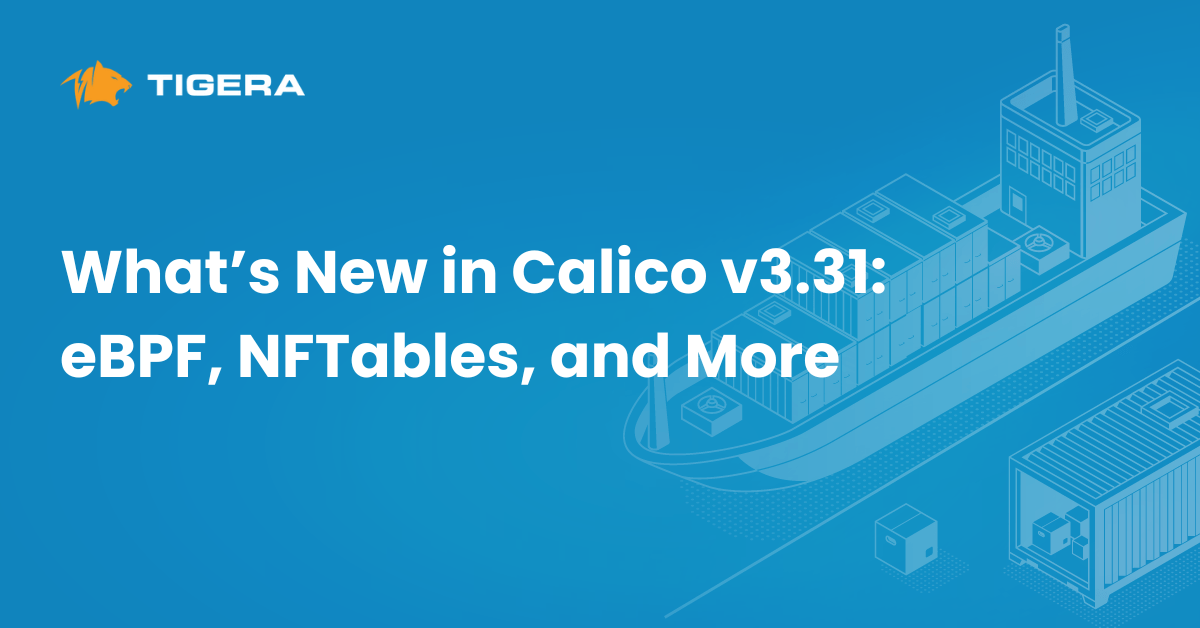 Zero-Friction eBPF in Calico v3.31